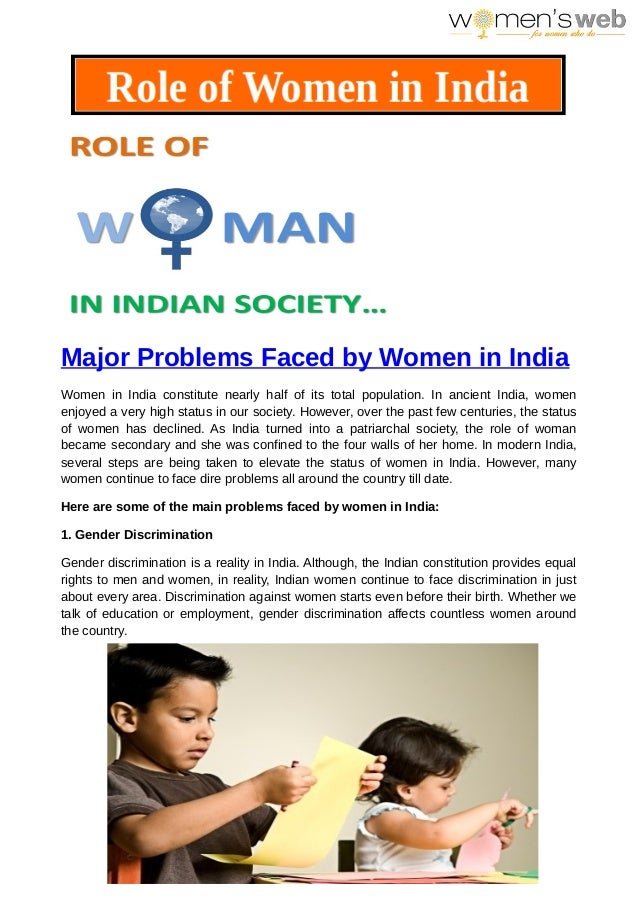 Major Problems Faced by Women in India Major Problems Faced by Women in India