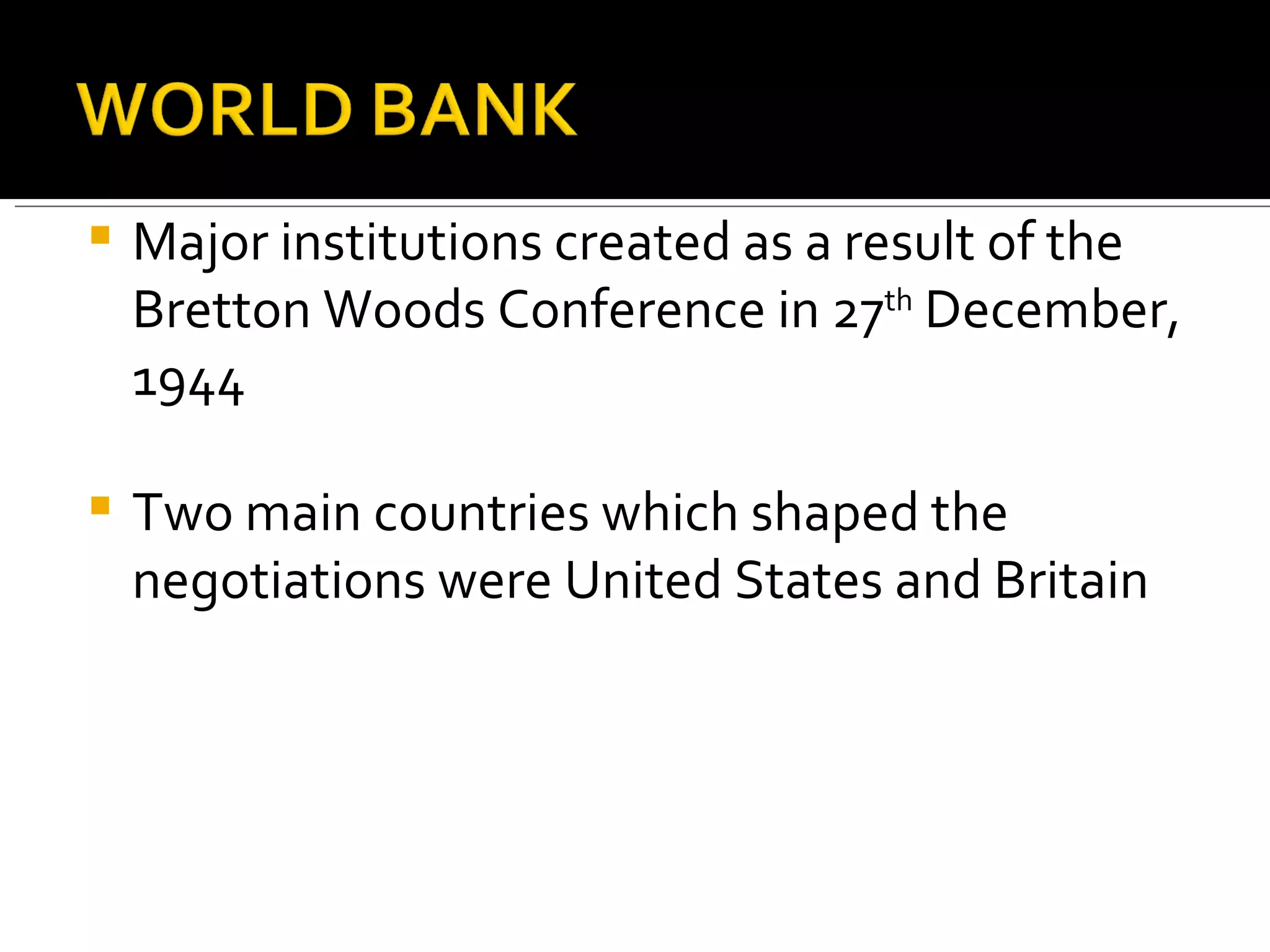 Role of world bank in developing countries--By Akshay Samant | PPT