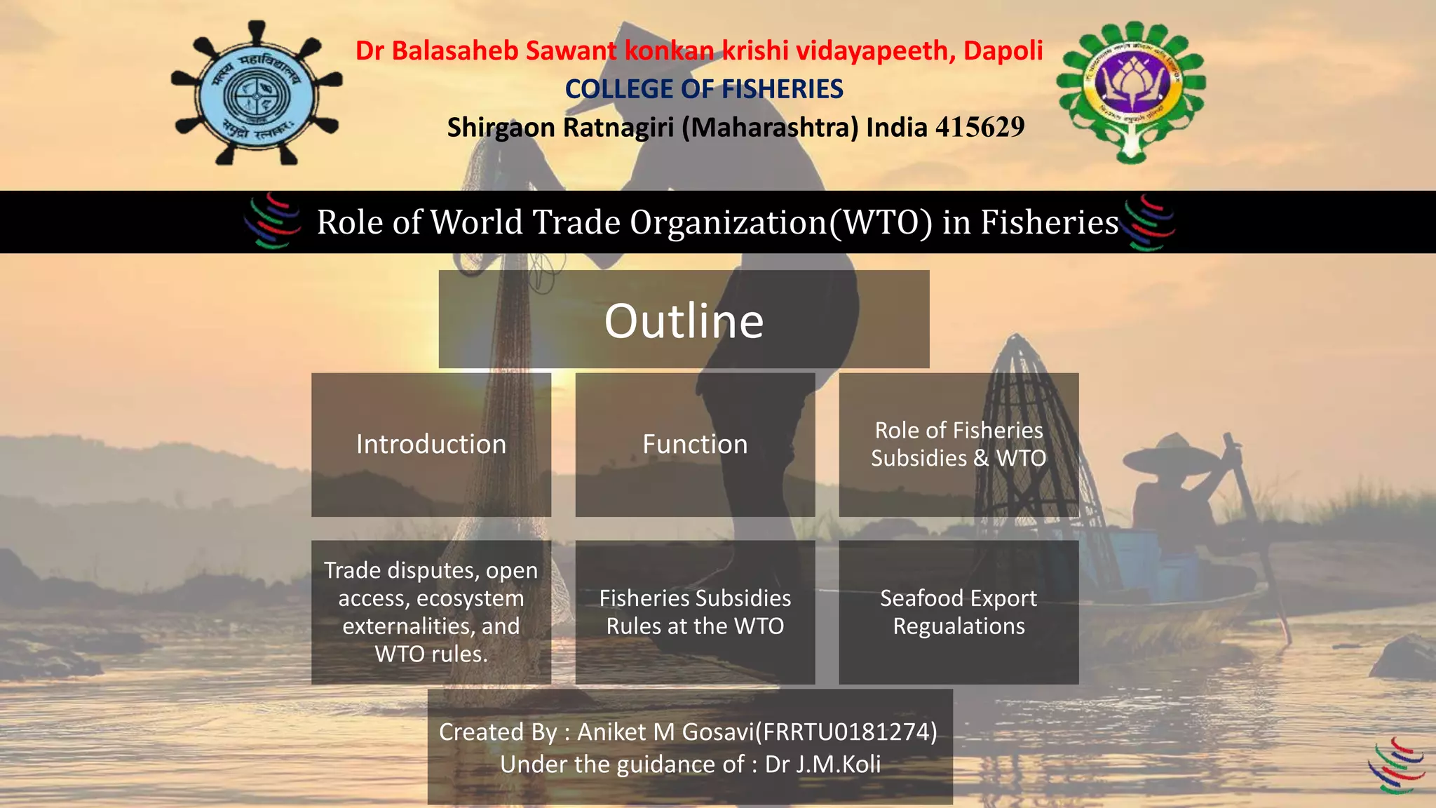 Role of World Trade Organization in fisheries | PPTX