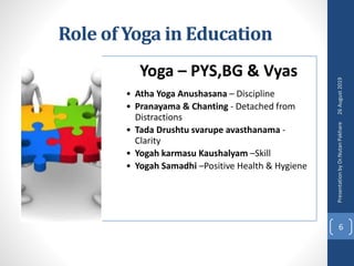 Role of yoga in education | PPSX