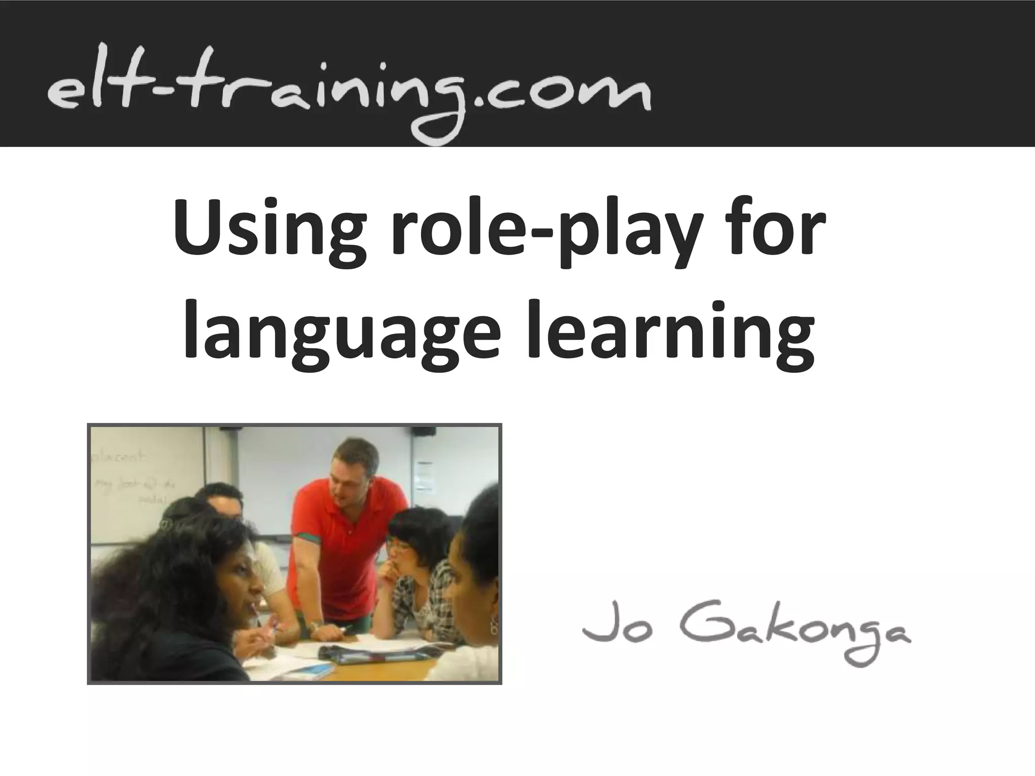 Using role play for language learning | PPTX