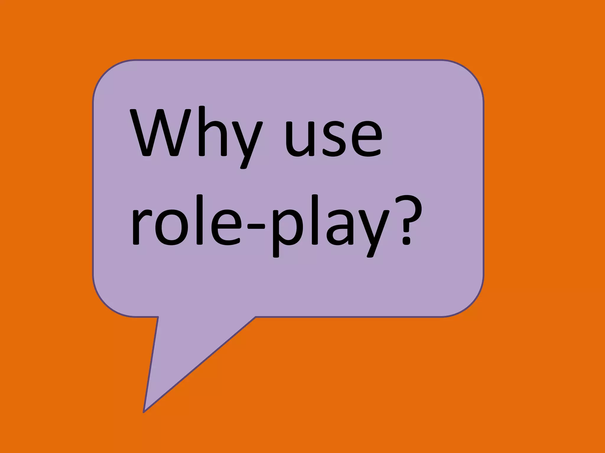 Using role play for language learning | PPTX