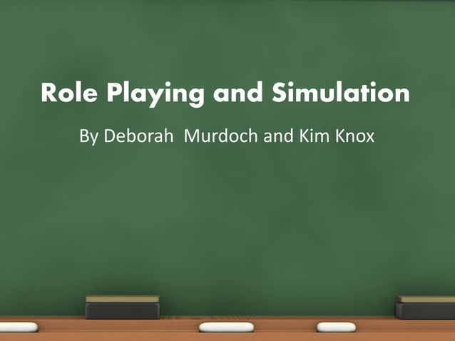 Roleplaying and simulation | PPTX
