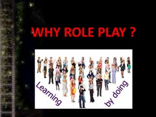 Role play in training | PPTX