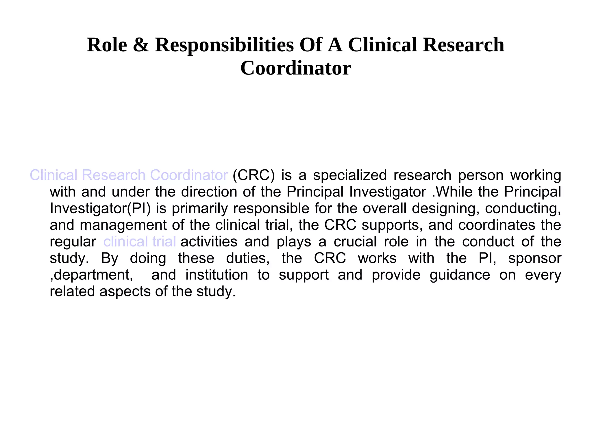 Role & responsibilities of a clinical research coordinator | PPT