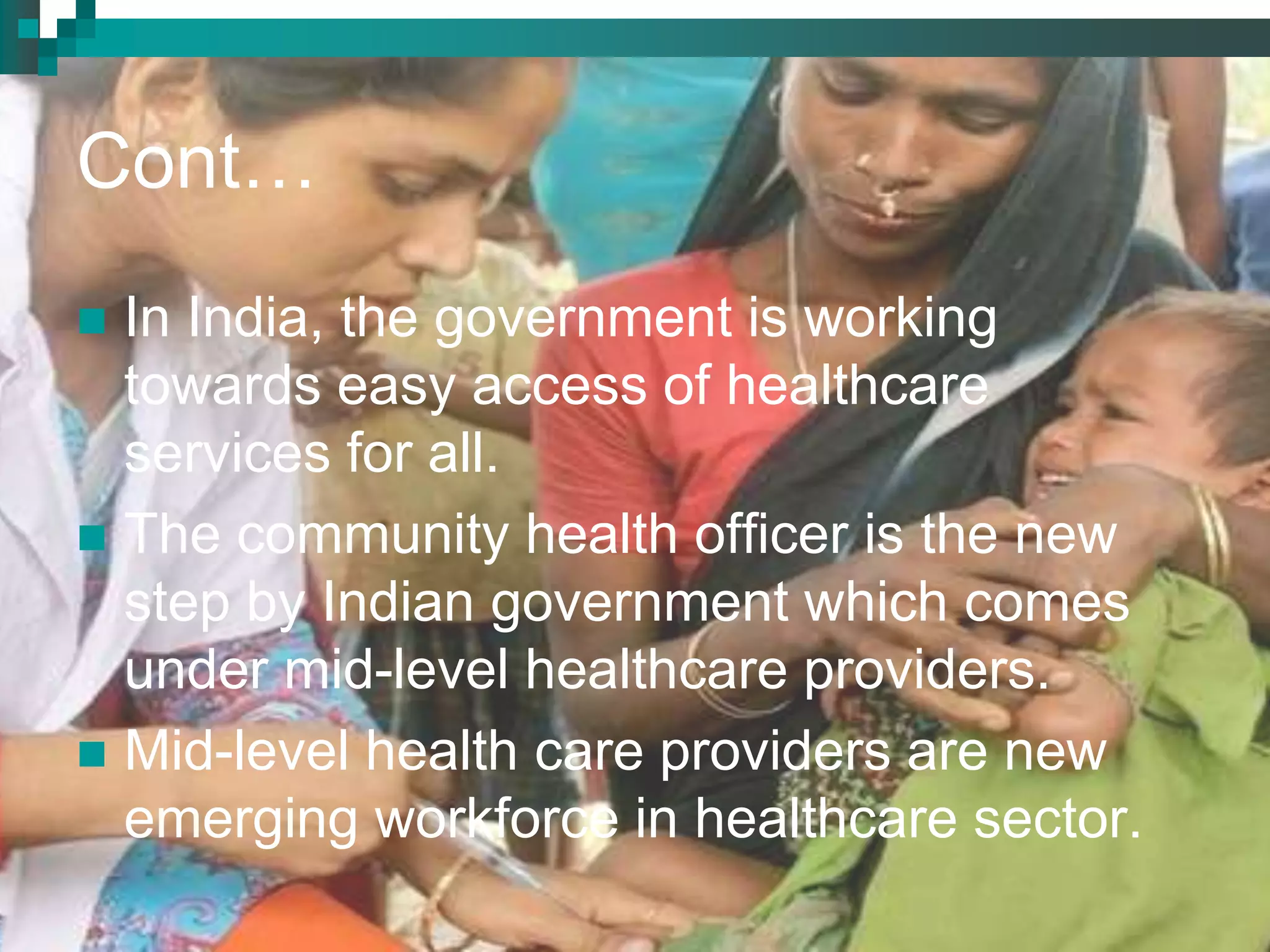 Role & responsibilities of mid level healthcare providers | PPTX