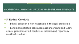 Roles-Professional-Behaviours-and-Responsibilities-of-Legal-assistants.pptx