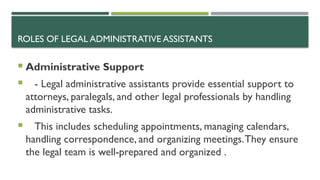 Roles-Professional-Behaviours-and-Responsibilities-of-Legal-assistants.pptx