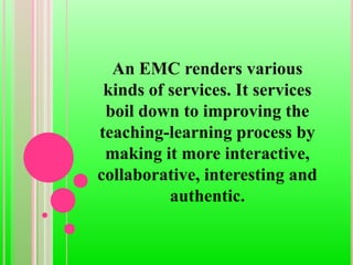 Roles and functions of an educational media center | PPTX