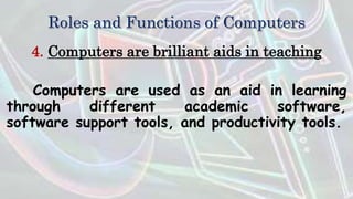 Roles and Functions of Computers | PPTX