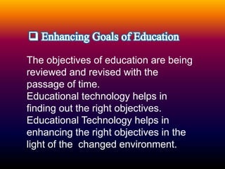 Roles and functions of educational technology in the | PPTX