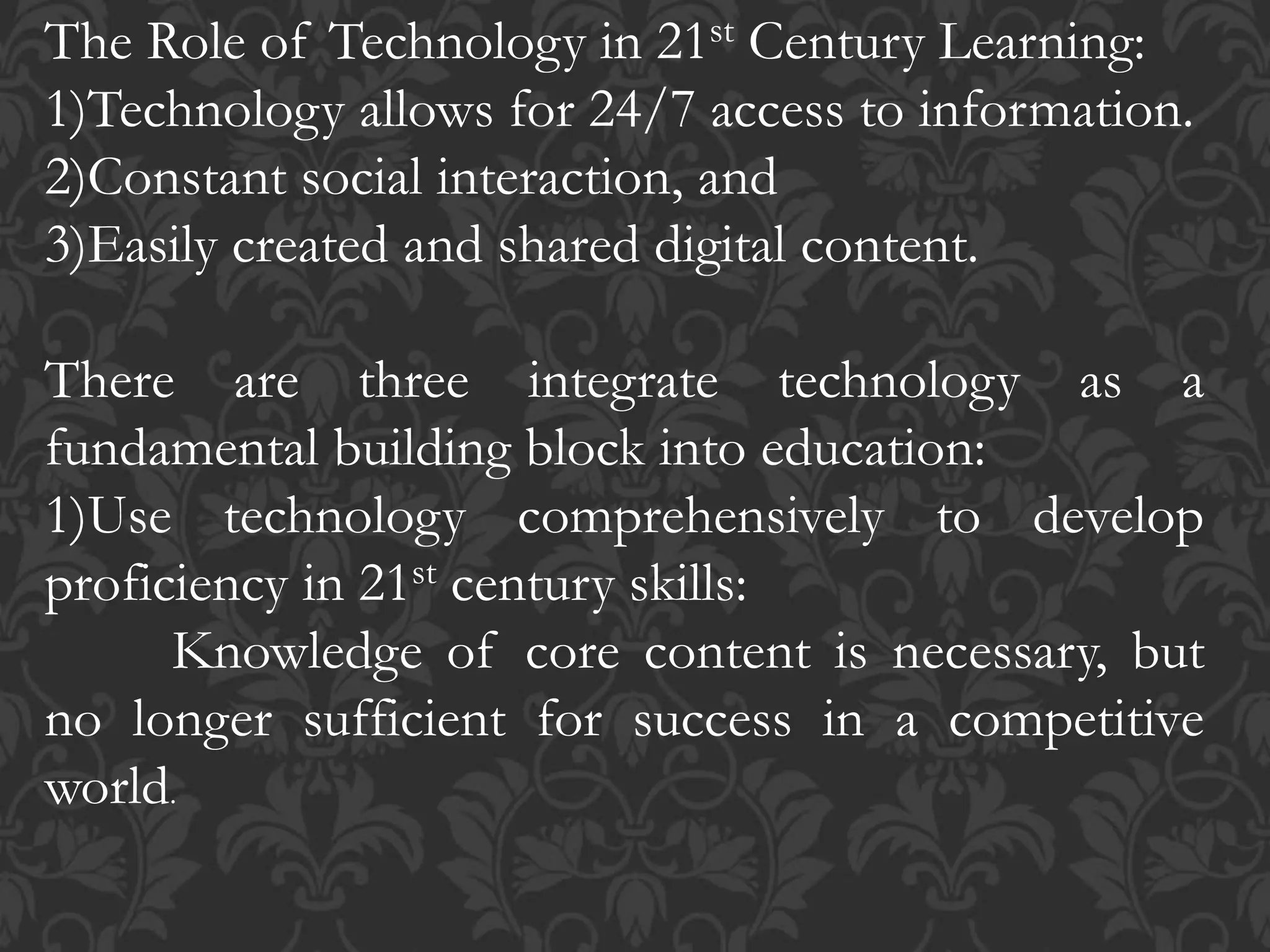 ROLES AND FUNCTIONS OF TECHNOLOGY IN THE 21ST CENTURY EDUCATION | PPT