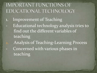Roles and functions of educational technology in the | PPTX | Education