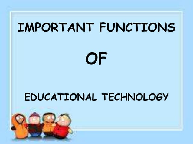 Roles and functions of technology in the 21st century education | PPT