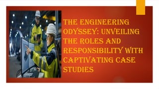 roles and responsbility of engineering.pptx