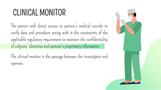 Roles and responsibilities in clinical trials | PPTX