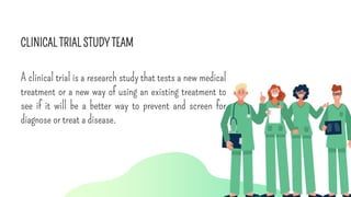 Roles and responsibilities in clinical trials | PPTX