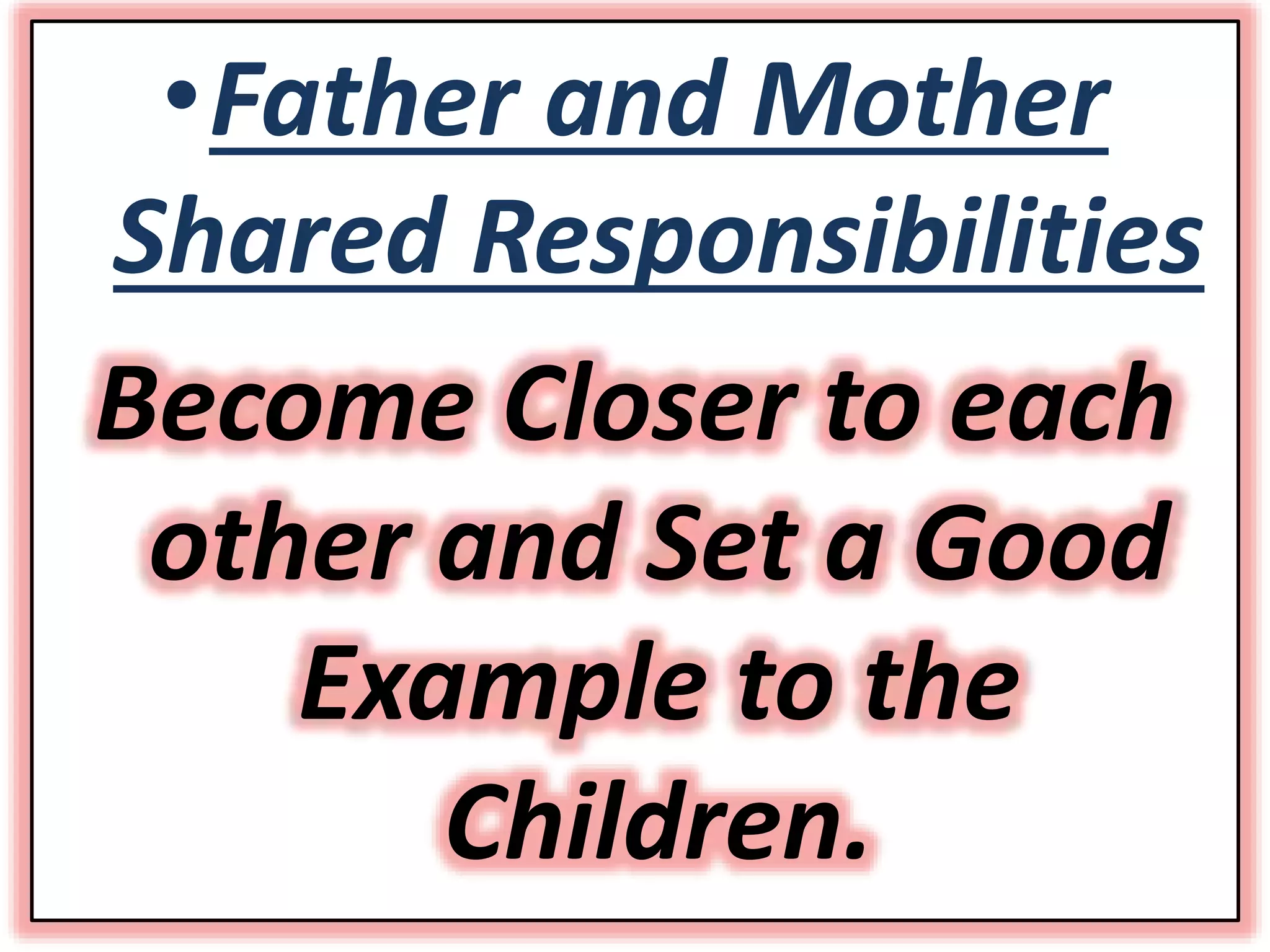 Roles and responsibilities of each family member | PPTX