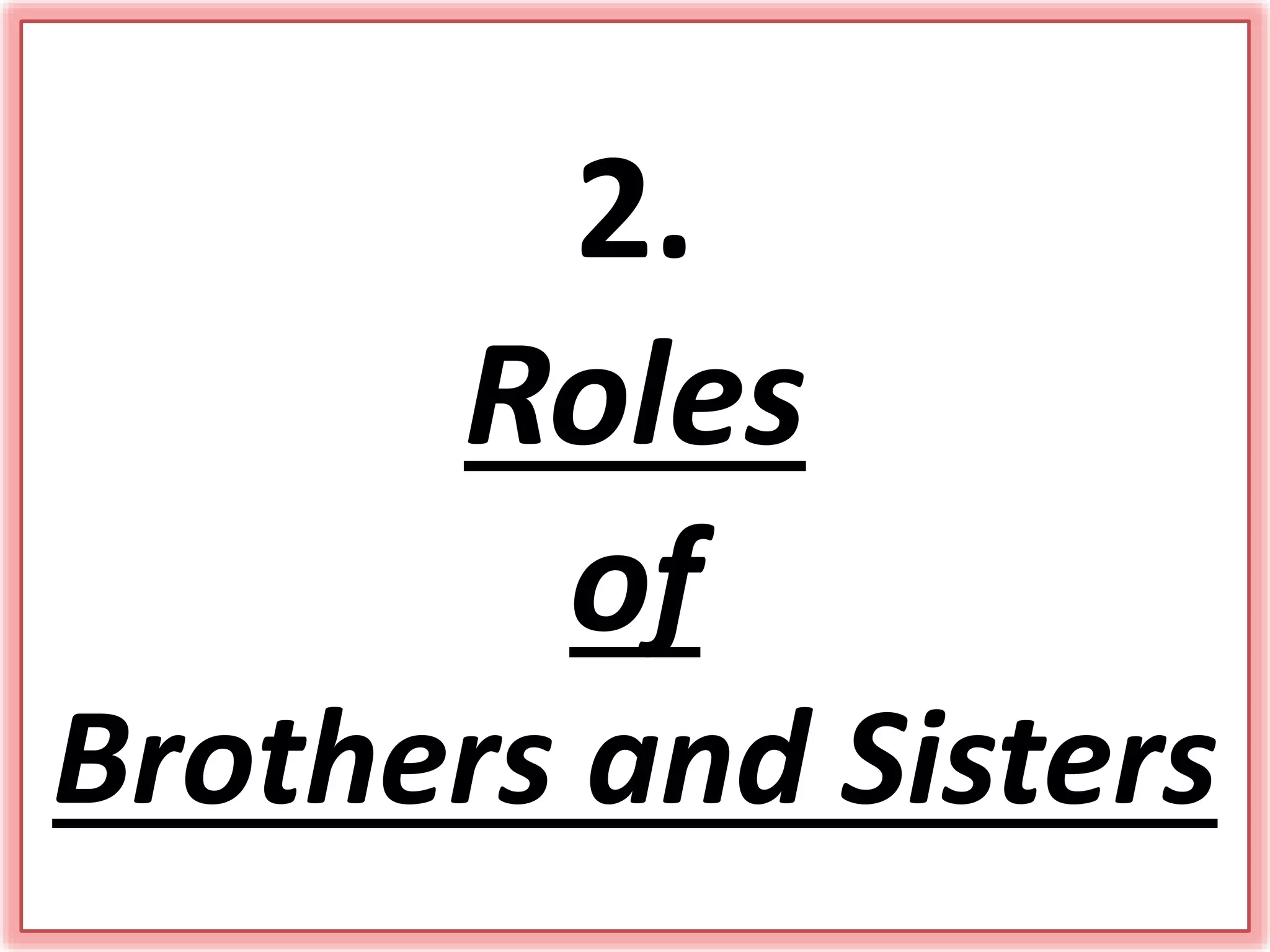 Roles and responsibilities of each family member | PPTX