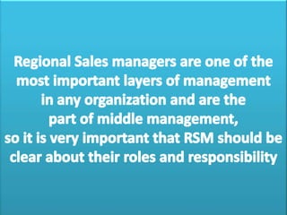 Roles and responsibilities of regional sales managers | PPTX