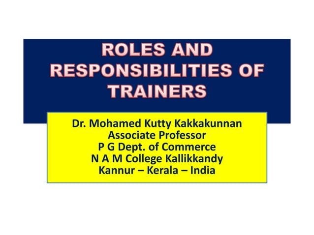 Roles and responsibilities of trainers | PPTX