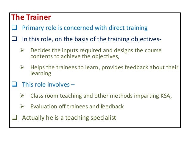 Roles and responsibilities of trainers