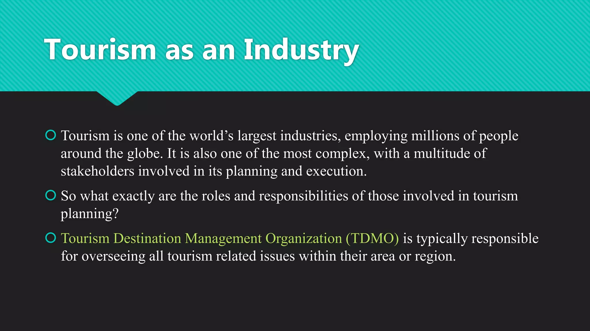 Roles ans Responsibilities of Tourism Planning.pptx