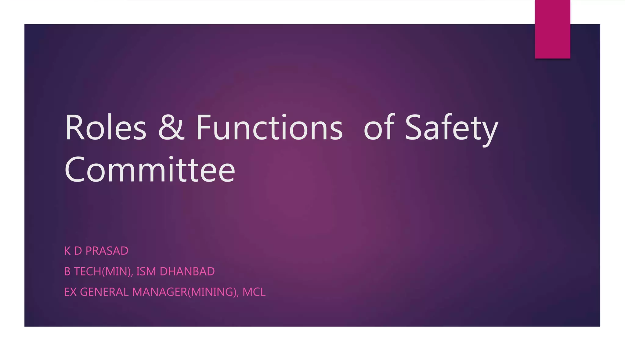 Roles & Functions of Safety Committee.pptx