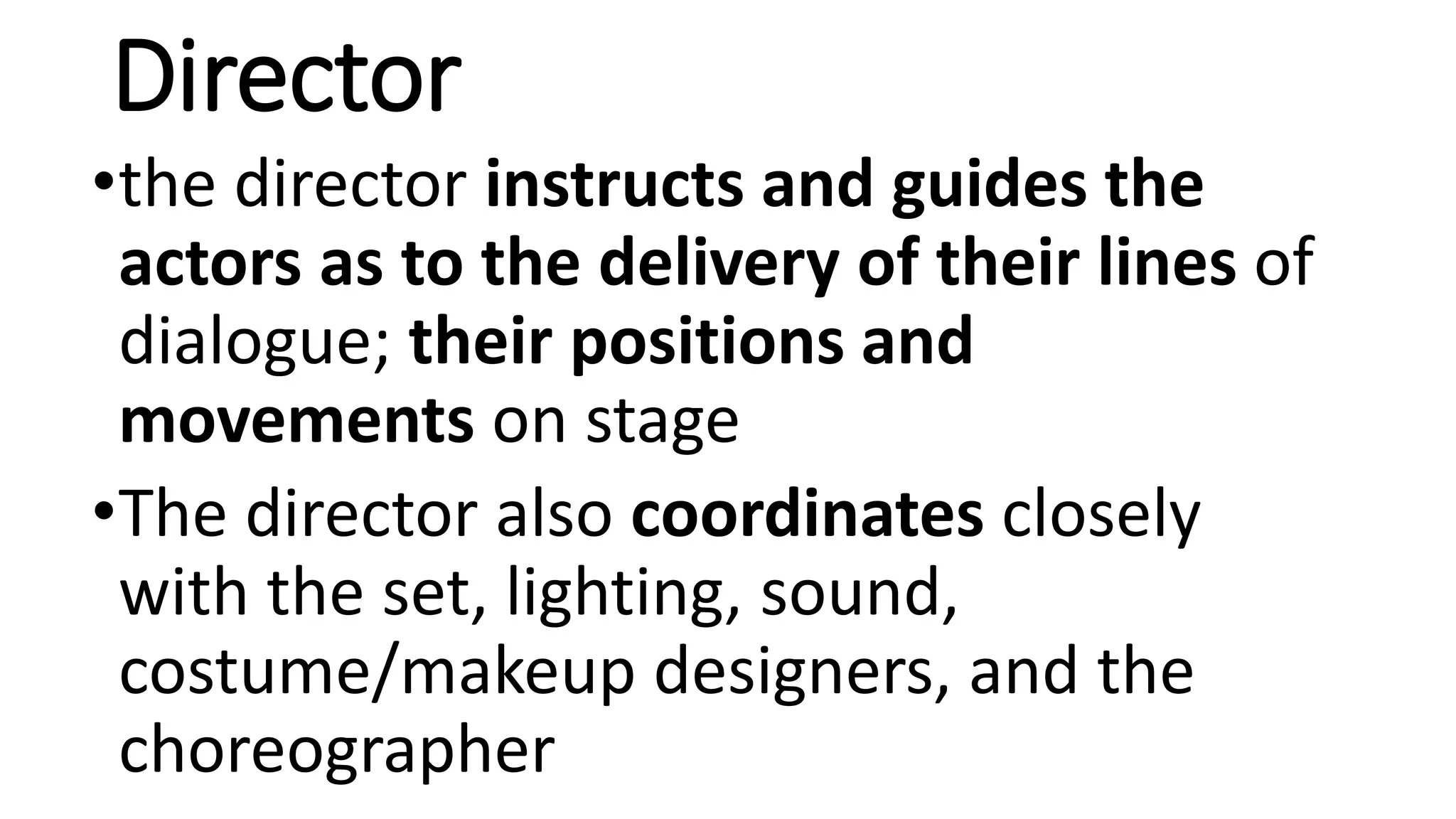 Roles in a stage production | PPTX