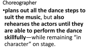 Roles in a stage production | PPTX