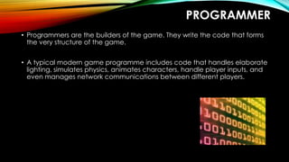 Roles in the gaming industry | PPTX | Video Game Genres | Video Gaming