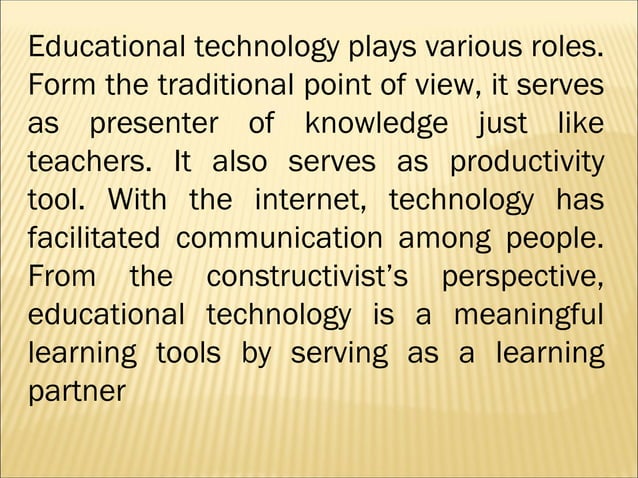 Roles of educational technology in learning | PPT