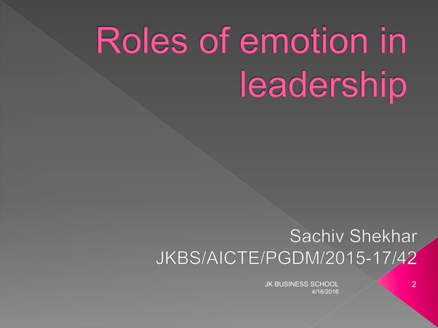Roles of emotion in leadership | PPTX