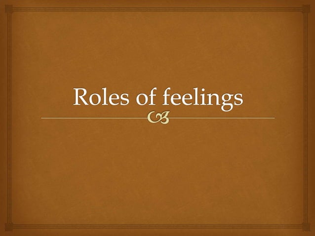 Roles of Feelings | PPTX