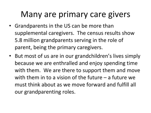Roles of grandparents and how they could | PPT
