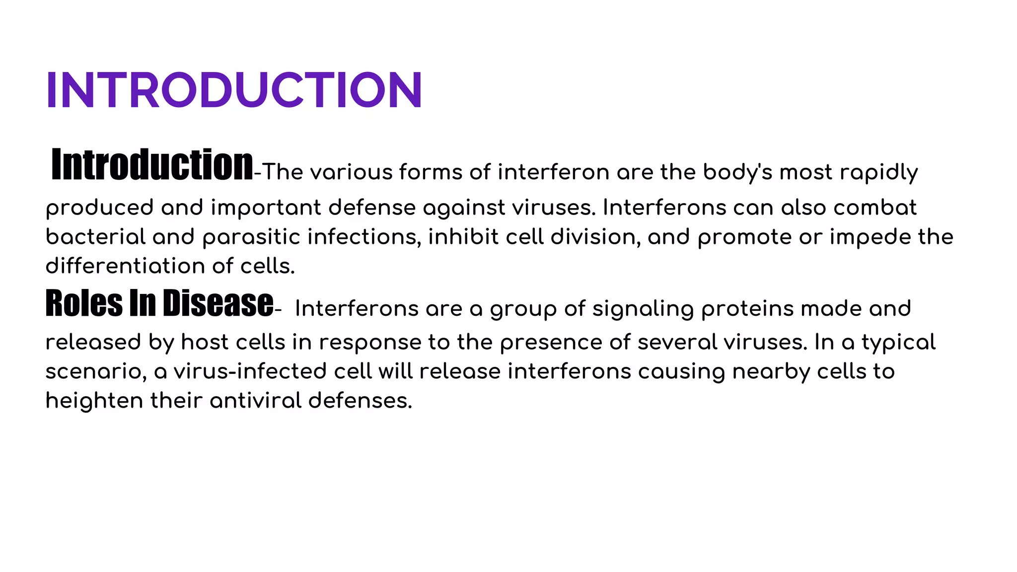 Roles of interferon in diseases. | PPTX