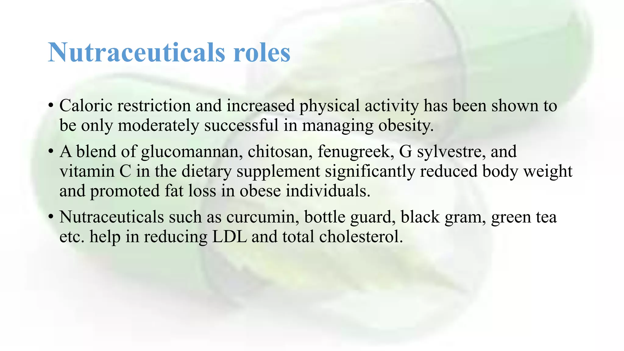 Roles of nutraceuticals | PPTX