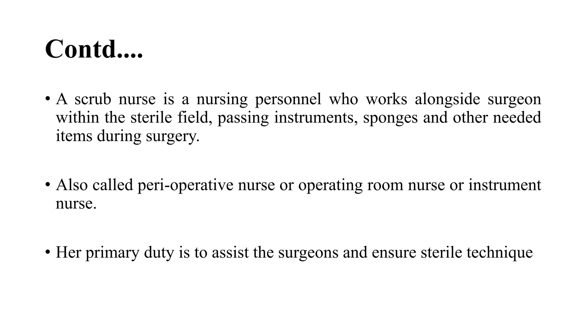 Role od scrub Nurse, anesthesia nurse and circulatory nurse | PPTX