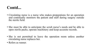 Role od scrub Nurse, anesthesia nurse and circulatory nurse | PPTX