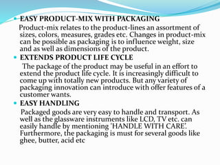 Roles of packaging Functions of product packaging | PPTX