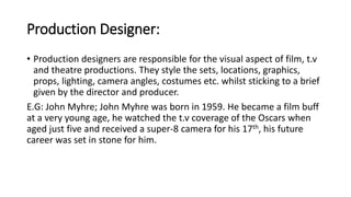 Roles of production team | PPTX