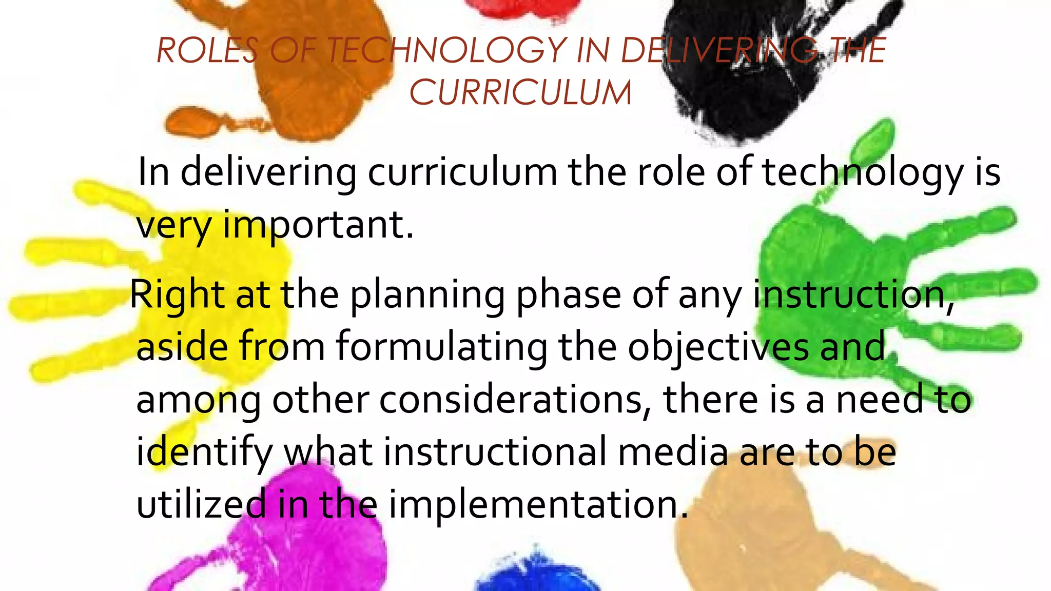 Roles of Technology in Delivering Curriculum | PPS