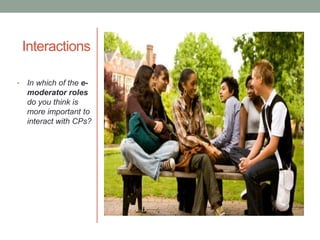 Roles of the e moderator synch | PPTX