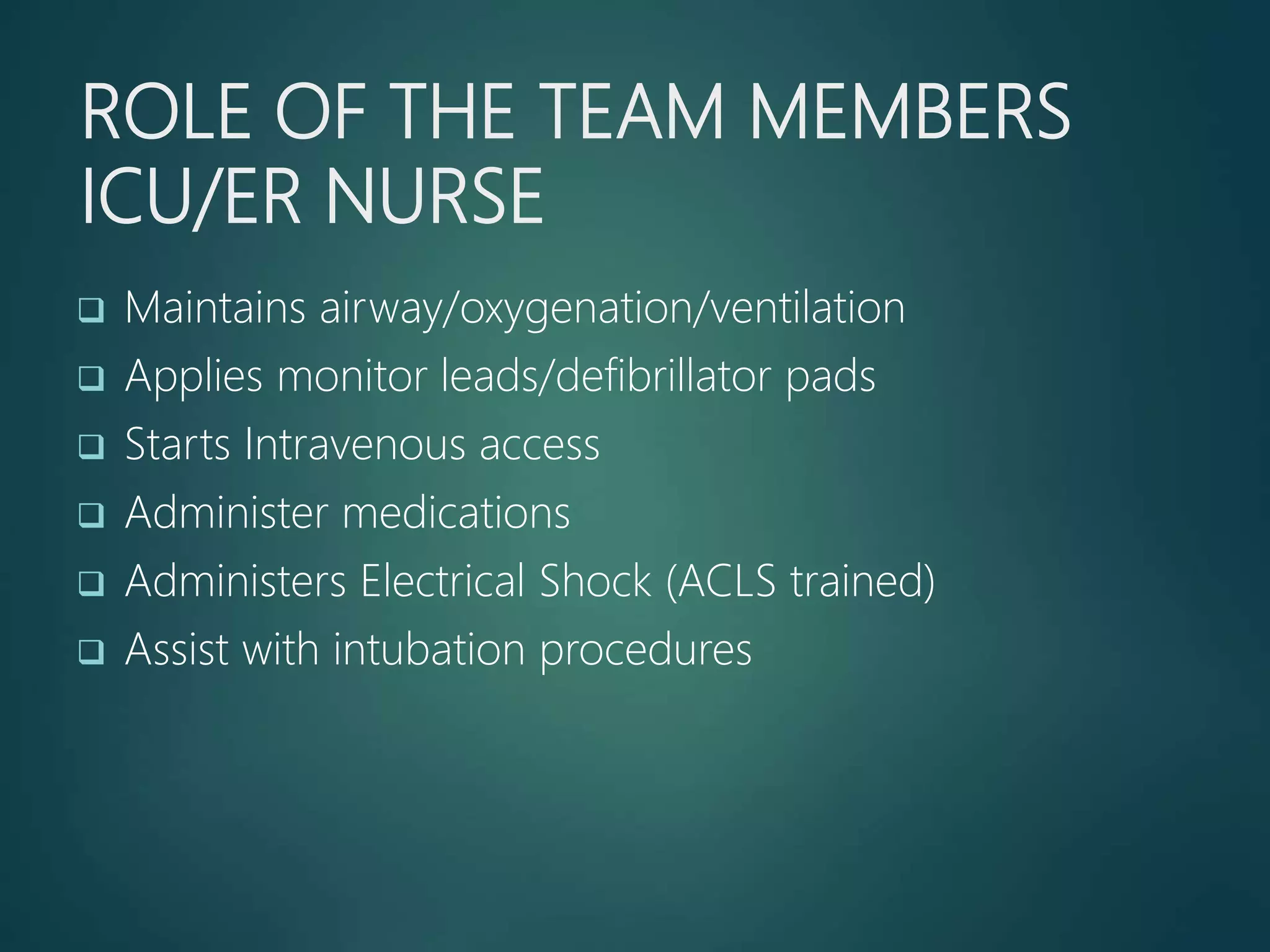 Roles of the medical and nursing staff during emergency codes | PPTX