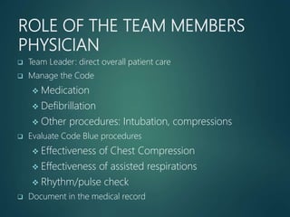 Roles of the medical and nursing staff during emergency codes | PPTX
