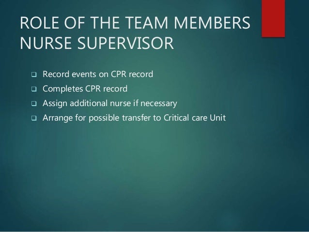 Roles of the medical and nursing staff during emergency codes