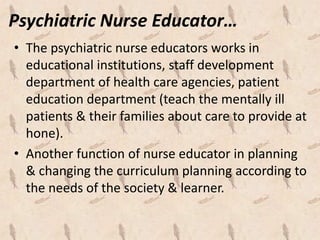 Roles of the psychiatric mental health nurse in contemporary mental ...