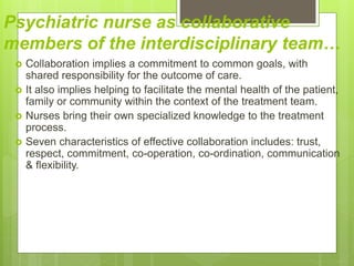 rolesofthepsychiatric-mentalhealthnurseincontemporarymentalhealthcare.pptx