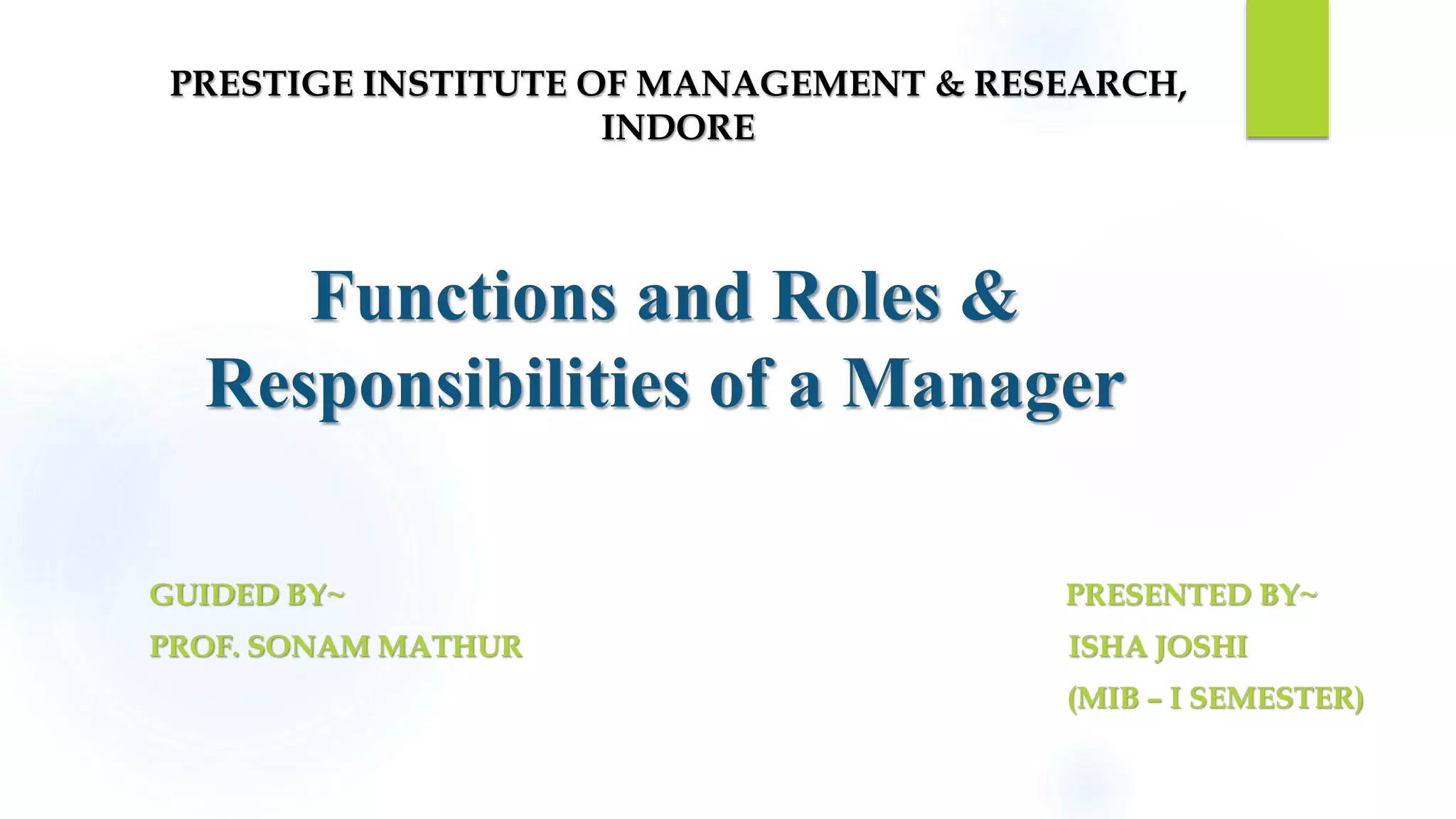 Roles, responsibilities and functions of a manager | PPTX