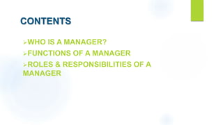 Roles, responsibilities and functions of a manager | PPTX